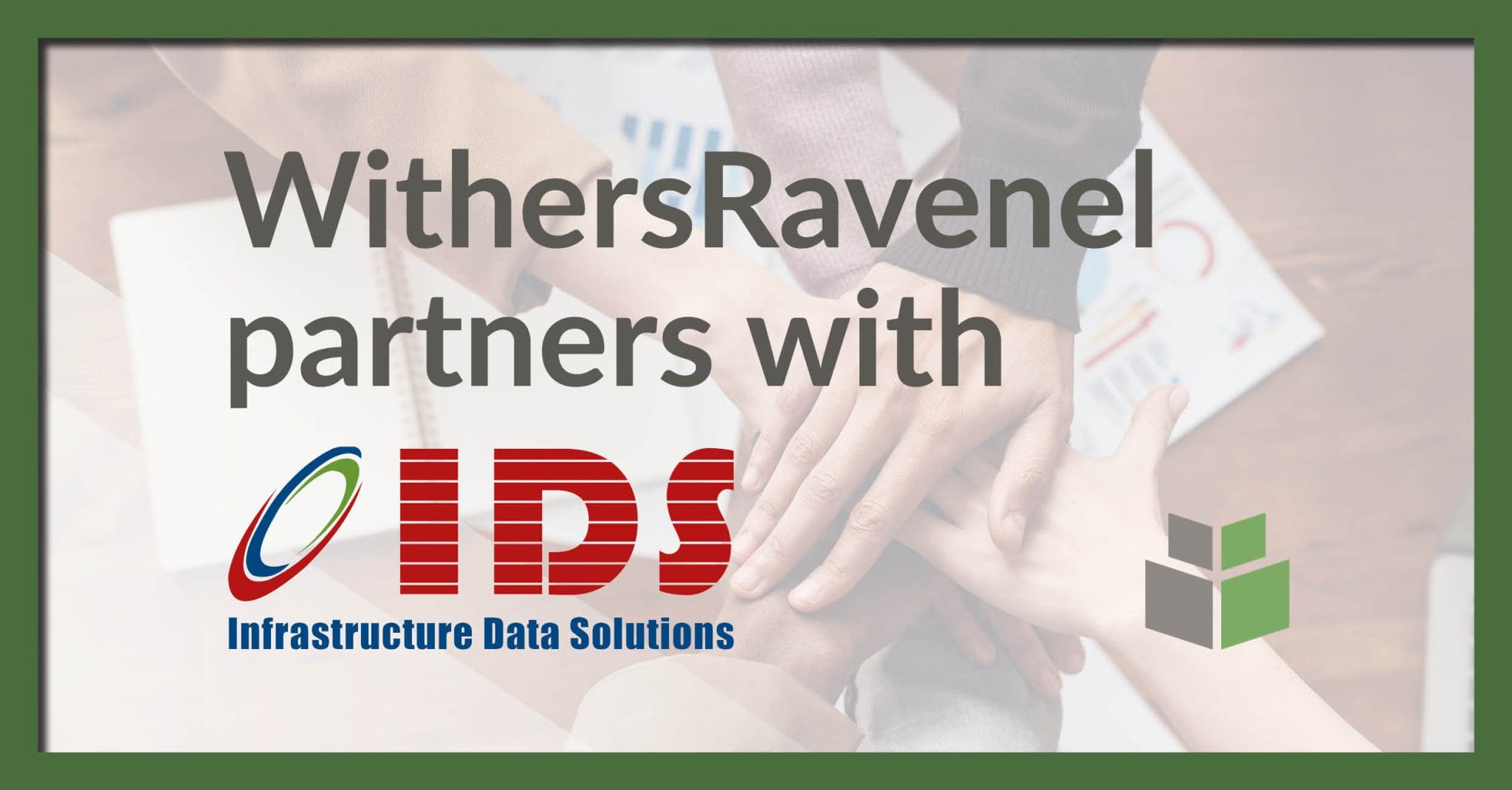 WithersRavenel partners with IDS - WithersRavenel